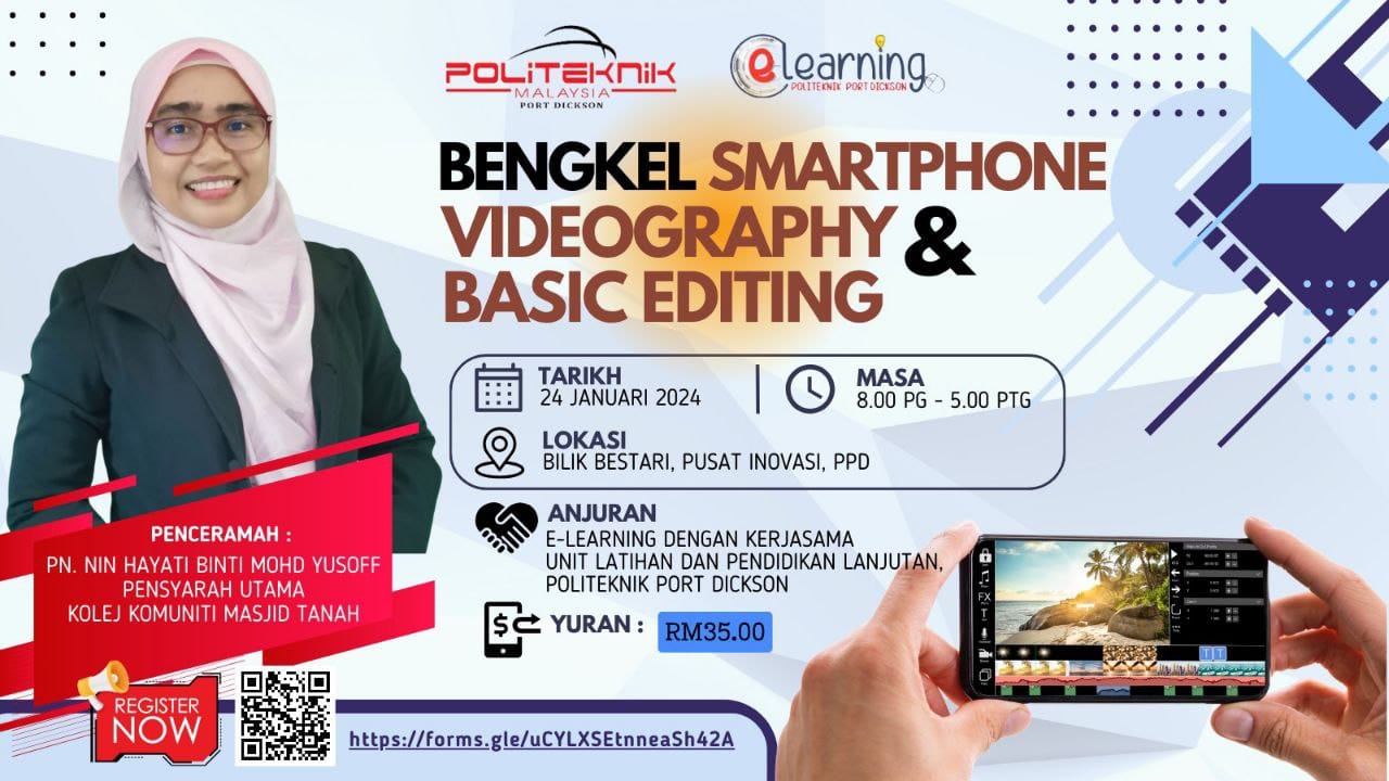 Bengkel ‘Smartphone Videography and Basic Editing’ – Negeri Kita