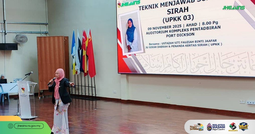 Lebih 220 calon sertai Bengkel Persediaan UPKK anjuran JHEAINS – Negeri ...